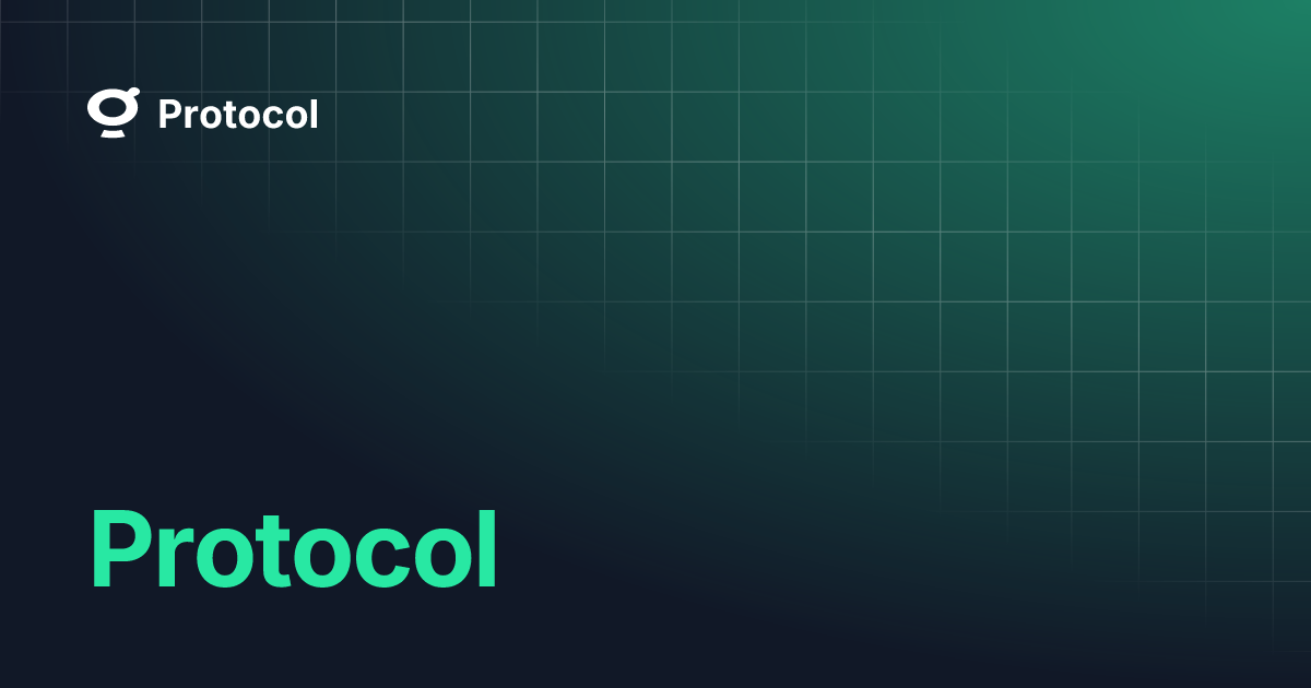 Protocol | Protocol