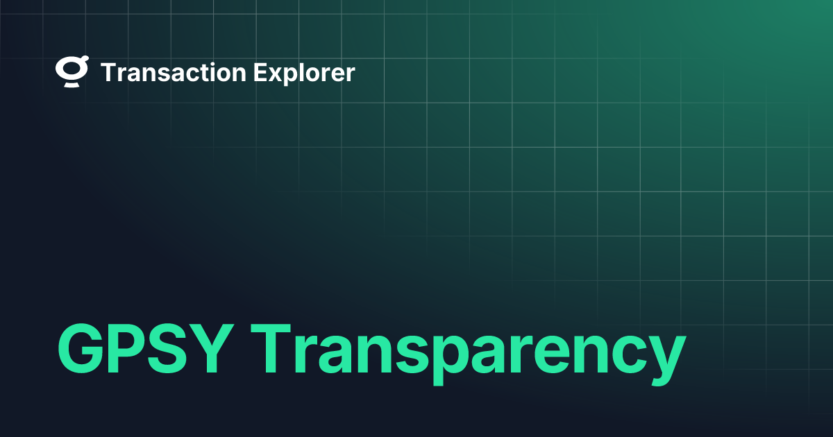 GPSY Transparency | Transaction Explorer